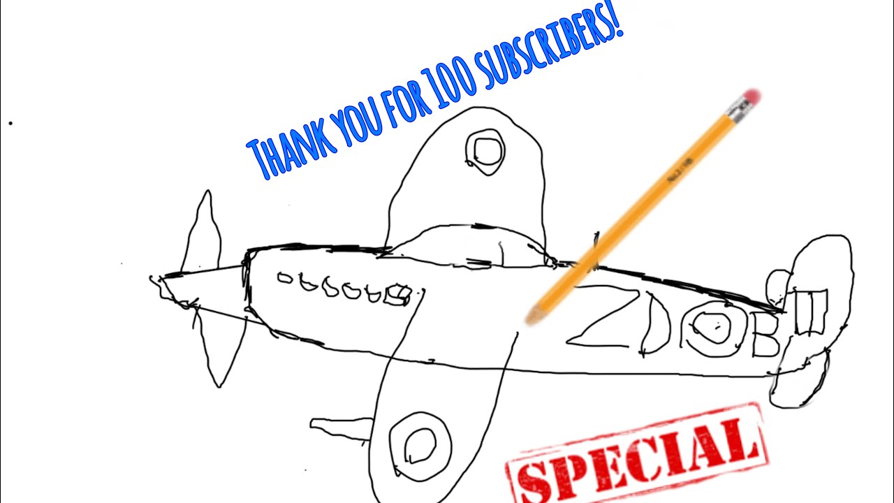Drawing A Spitfire | 100 SUB SPECIAL! - YouTube