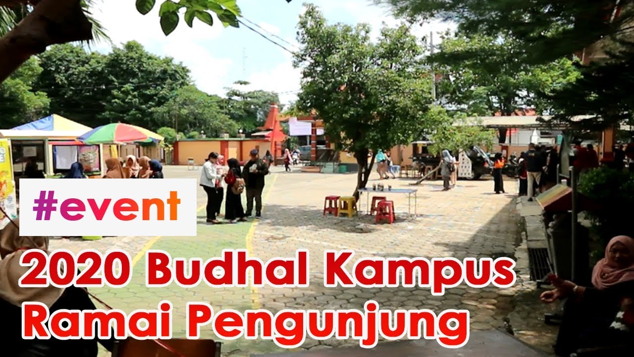 2020 Budhal Kampus Ramai Pengunjung - YouTube