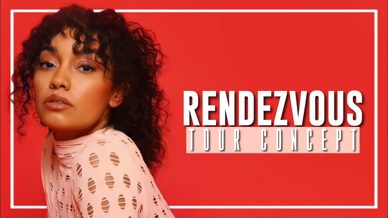 Little Mix - Rendezvous (Confetti Tour concept) - YouTube