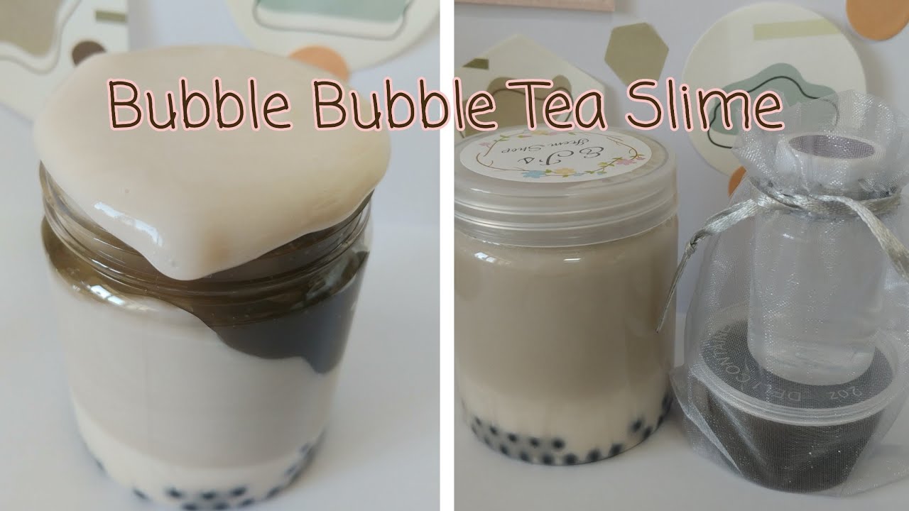 Bubble Bubble Tea Slime 🥛 ប្រដាប់ក្មេងលេងធ្វើដោយដៃ, ប្រដាប់ក្មេងលេង ...