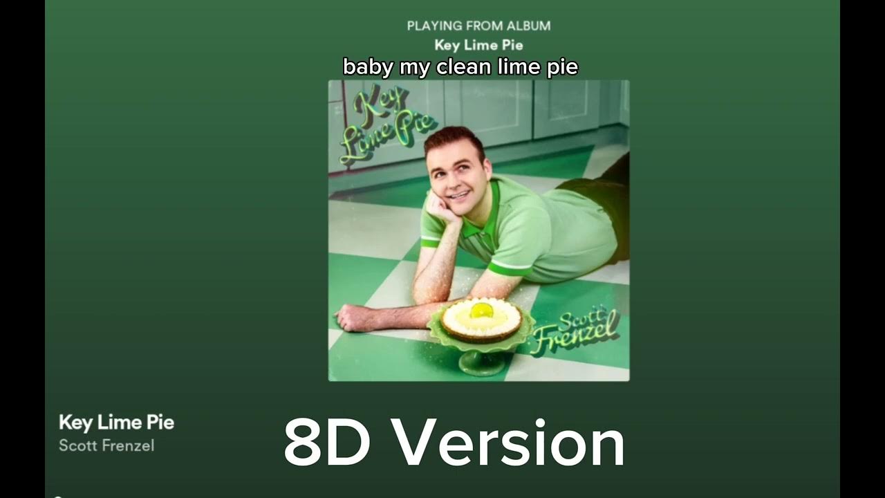 8d Scott frenzel key lime pie audio #scottfrenzel #keylimepie - YouTube