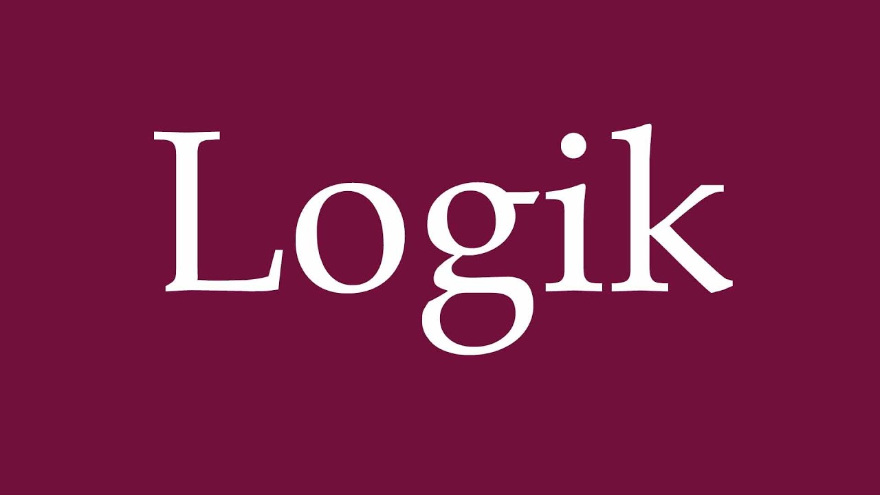 How to Pronounce ''Logik'' (Logic) Correctly in German - YouTube