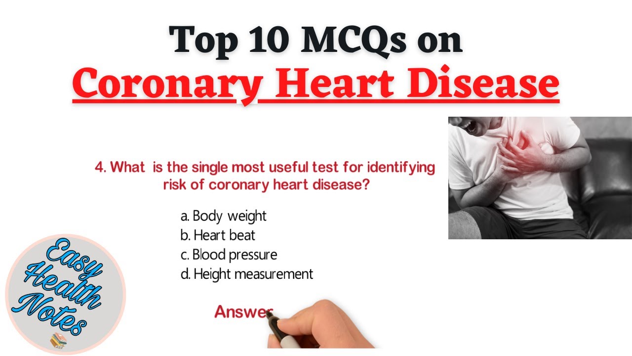 Top 10 Important Multiple Choice Questions (MCQs) on Coronary heart ...