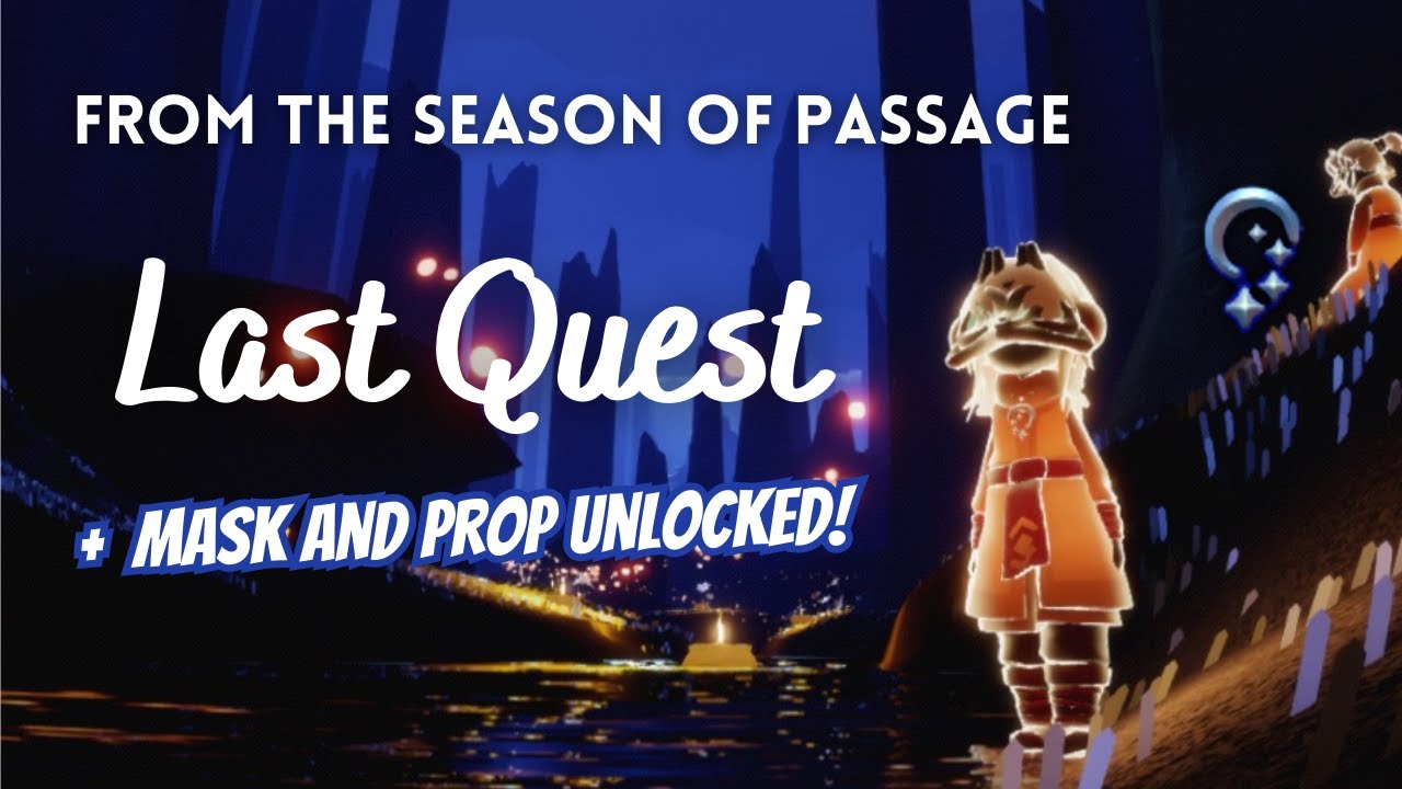 Last Quest from the Season of Passage 🌙 | Sky: Children of the Light ...