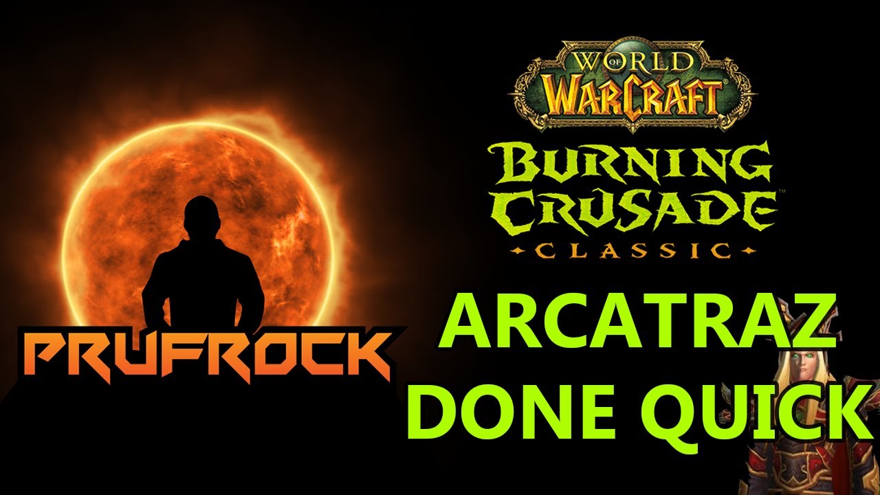 Arcatraz Normal & Heroic Guide: TBC Dungeon Guides Done Quick - YouTube