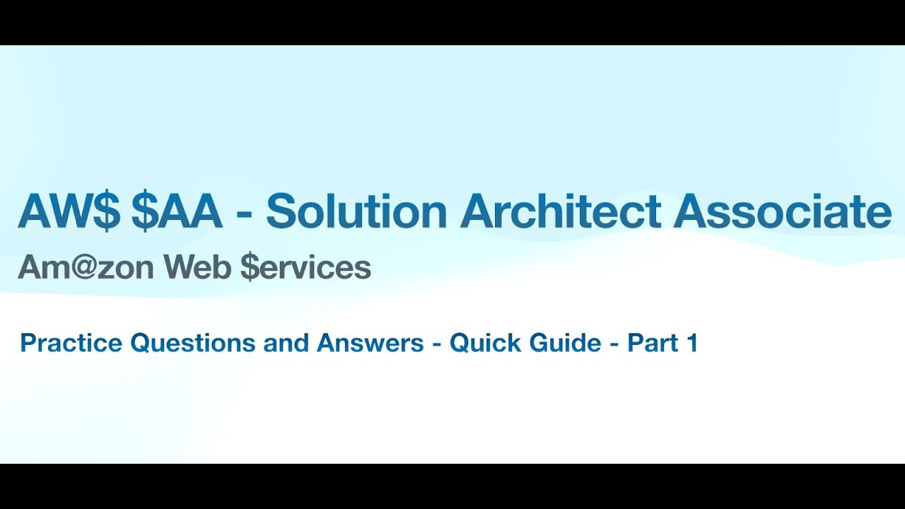 Quick Guide - Practice Exam Questions for #AWS SA - AWS Certified ...