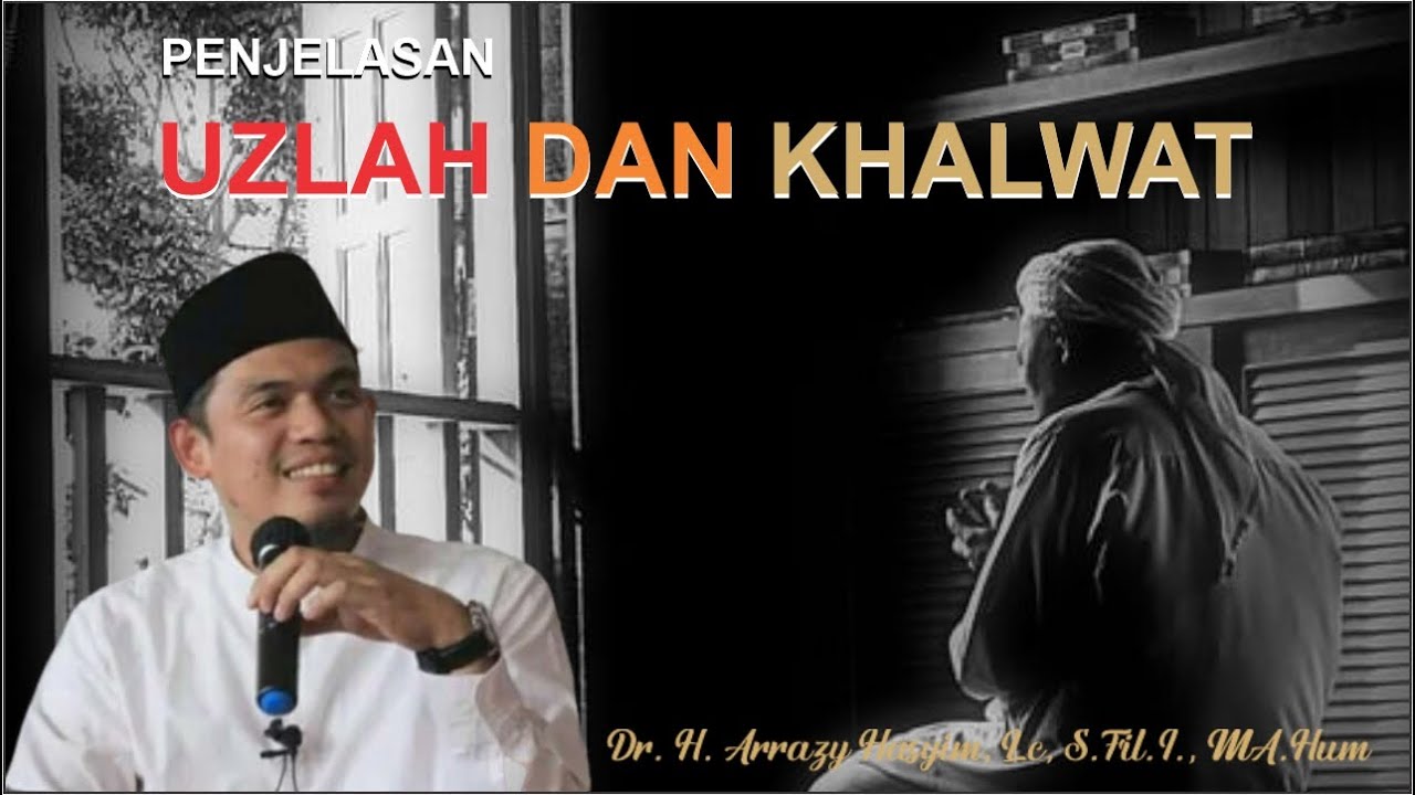 Penjelasan Uzlah dan Khalwat, Tradisi Para Nabi dan Sufi Mengisolasi ...