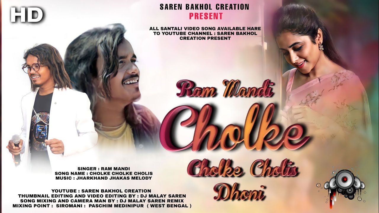 Cholke Cholke Cholis Dhoni || Ram Mandi || New Santali Program Video ...