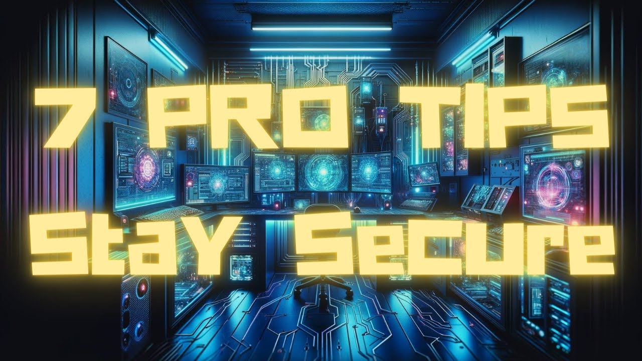 7 Pro Tips From A Pro Hacker & Security Expert (Stay Secure) - YouTube