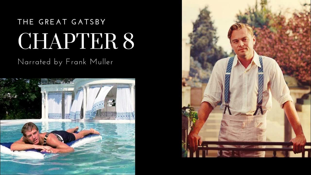 The Great Gatsby - Chapter 8 - YouTube