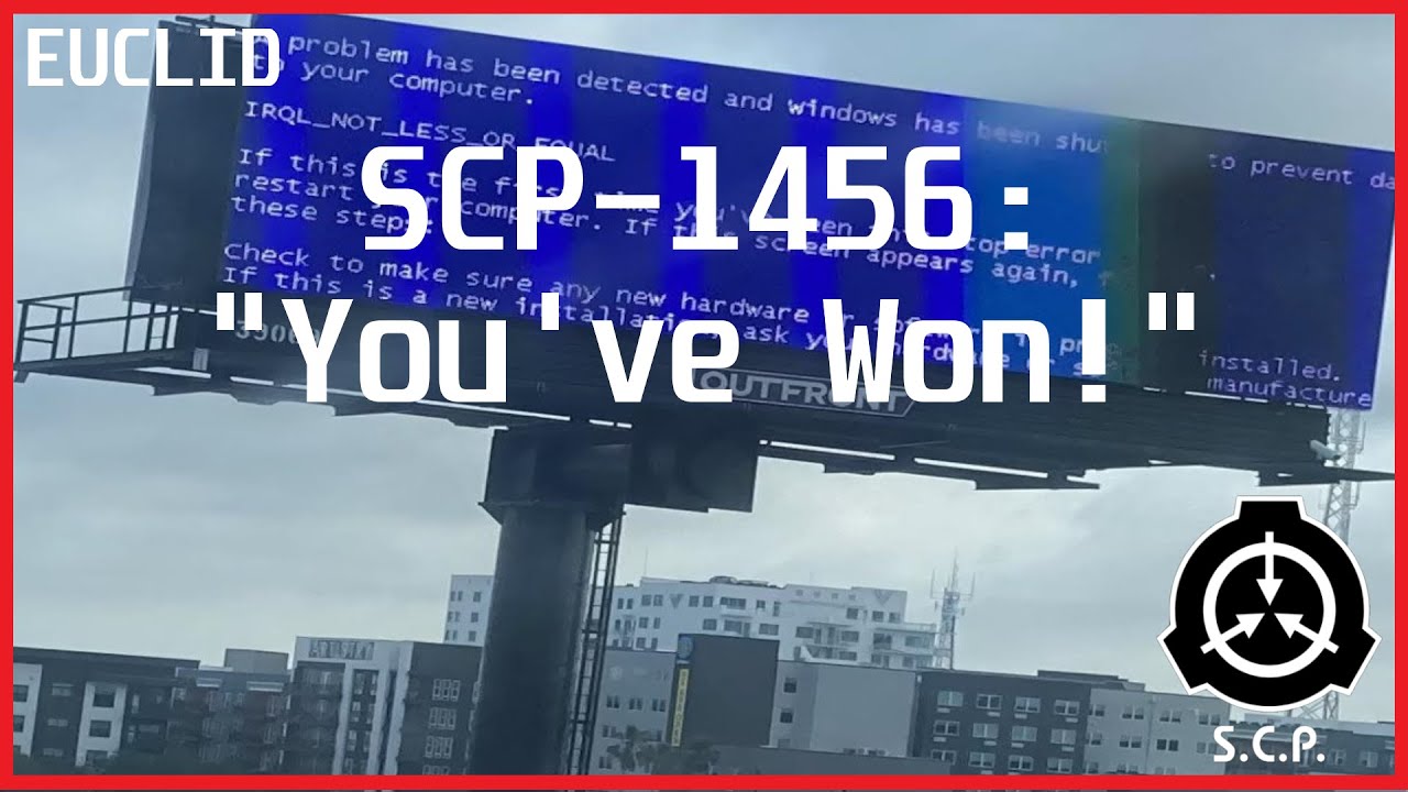 SCP-1456: "You've Won!" | EUCLID - YouTube