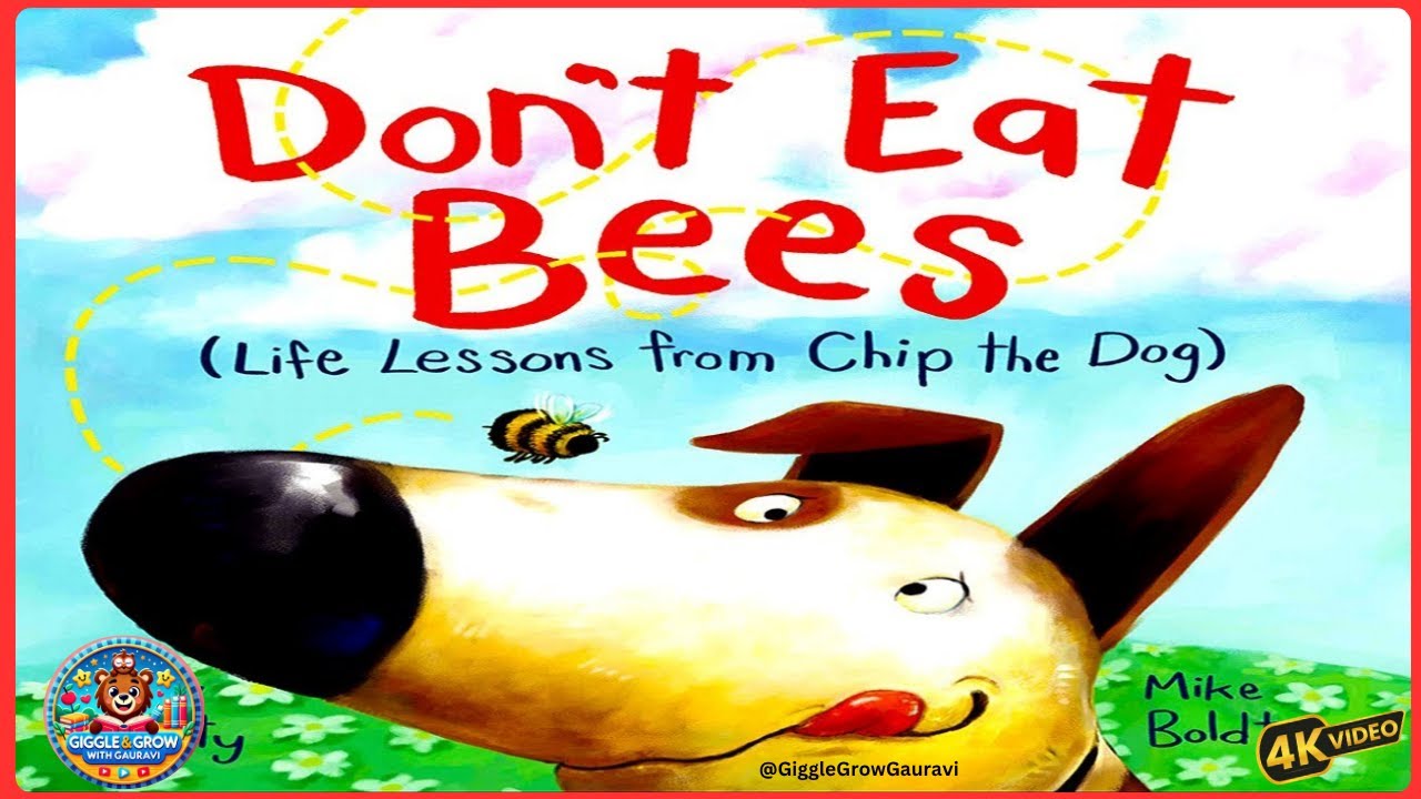 Don't Eat Bees: Life Lessons from Chip the Dog | Read Aloud Books for ...