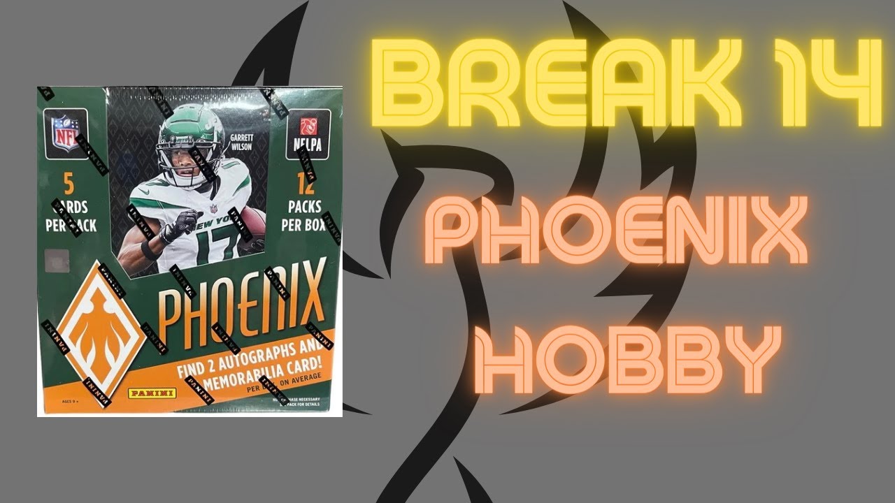 Break 14; Phoenix Hobby x1 - YouTube