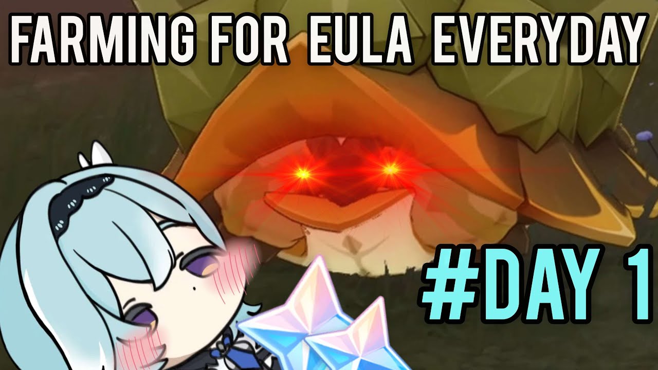 Farming For Eula Everyday Until Eula is Rerun Day 1(Genshin Impact ...