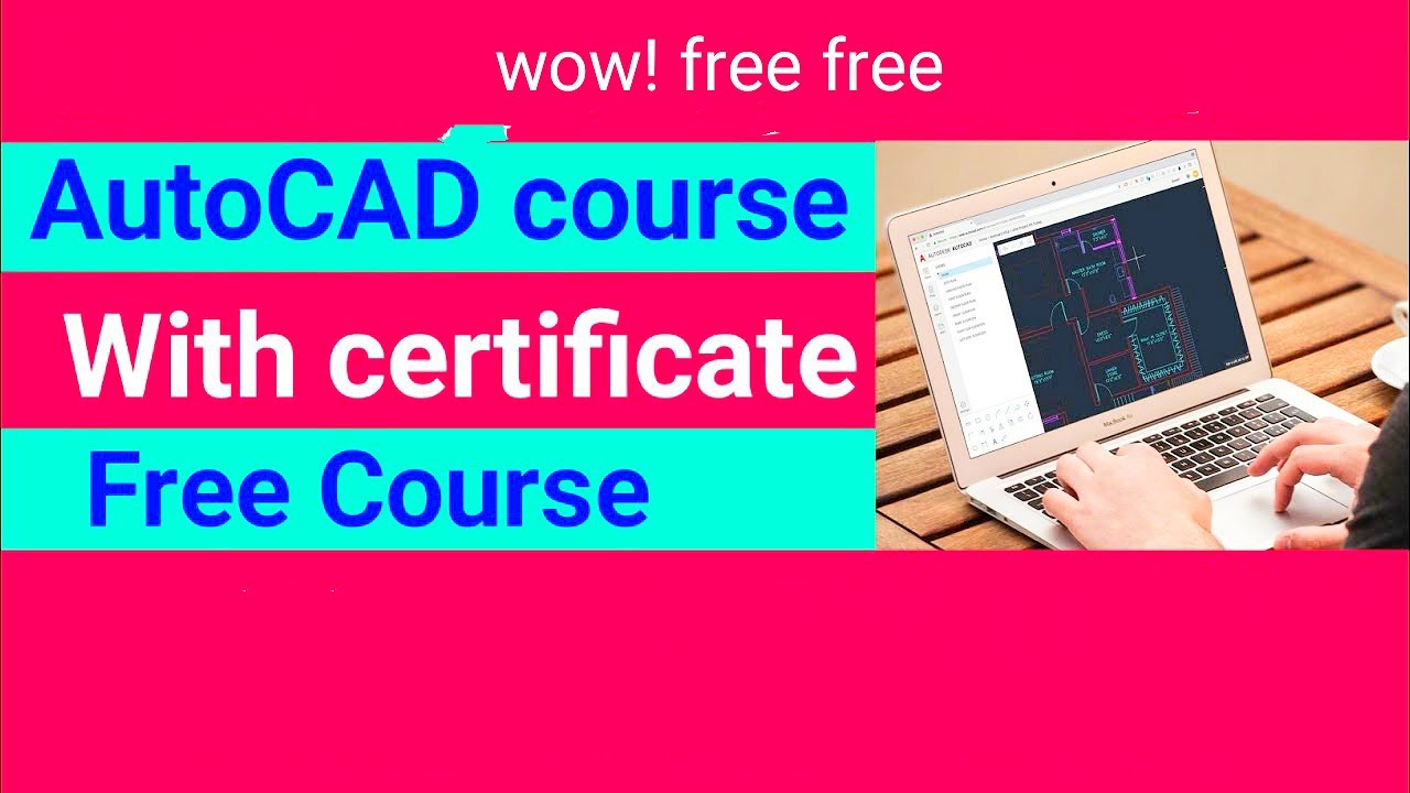 Free online AutoCAD 2018 course with certificate | Free Certificates of ...
