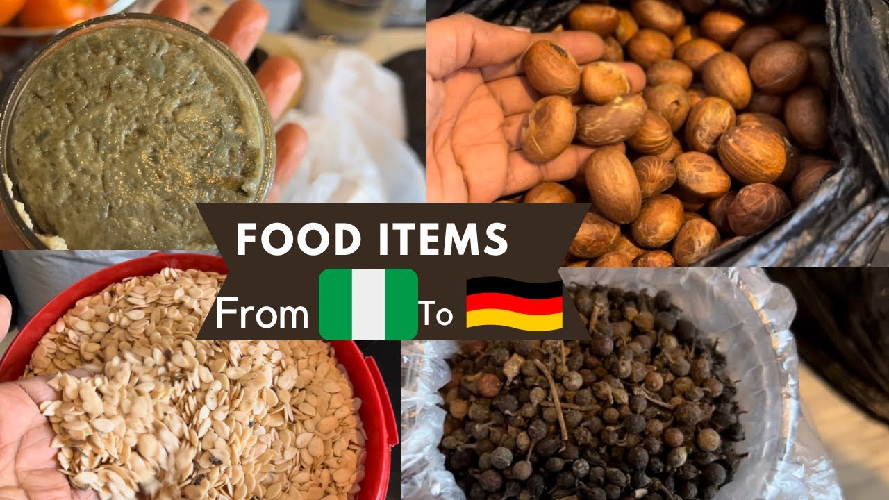 AFRCAN foodstuffs I BROUGHT from NIGERIA to GERMANY//HOW i packaged my ...