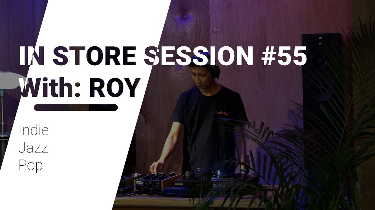 INDIE JAZZ POP [IN STORE SESSION #55 With: ROY] - YouTube