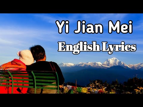 Yi Jian Mei English Lyrics || 🔥 || English Lyrics || Xue Hua Piao Piao ...