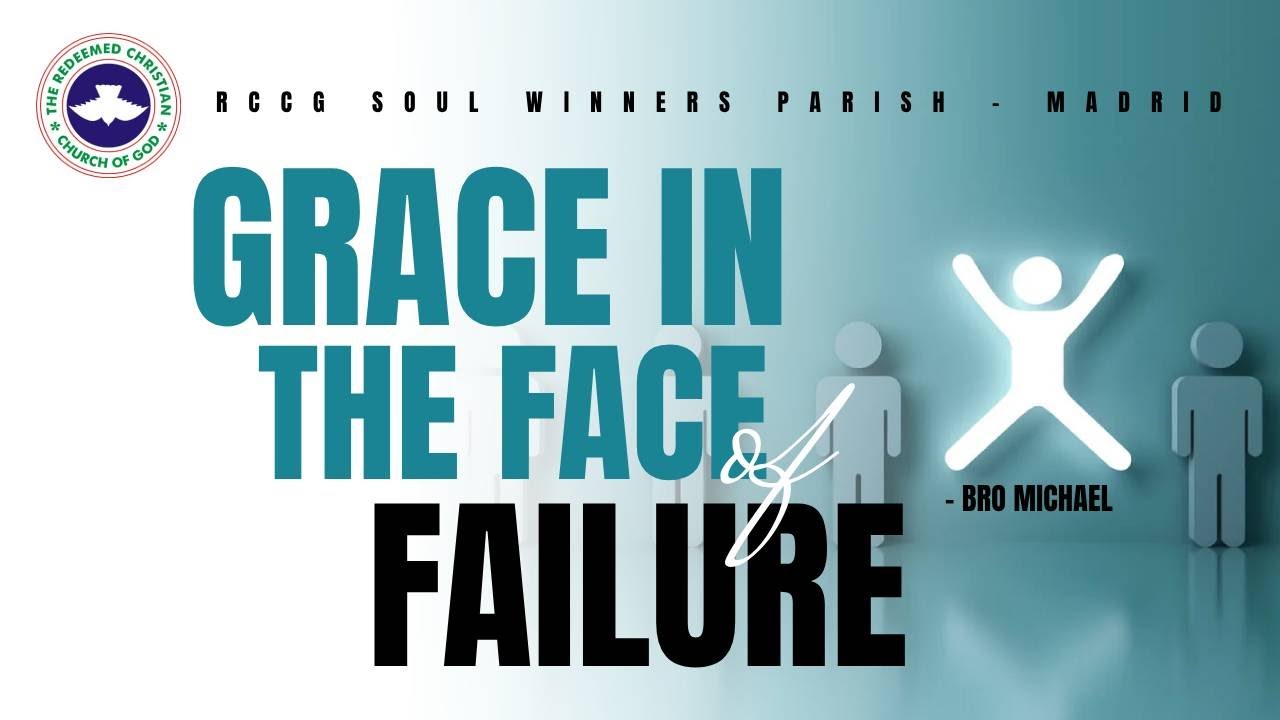 GRACE IN THE FACE OF FAILURE - BRO MICHAEL - YouTube