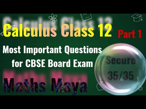 Class 12 Maths Most important questions of CALCULUS for CBSE Board ...
