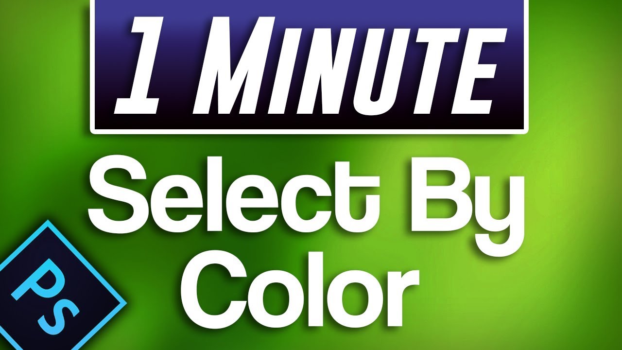 Photoshop How To Select By Color YouTube photoshop-how-to-select-by-color-youtube