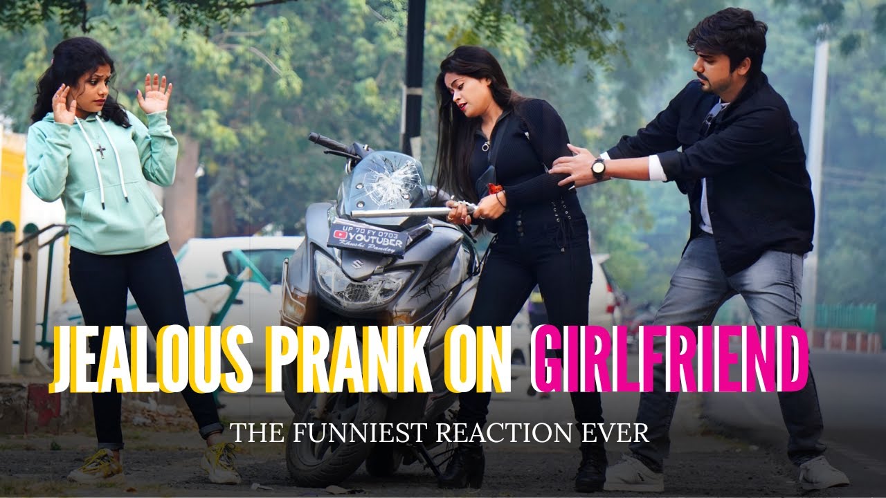 Jealous Prank On Girlfriend: The Funniest Reaction Ever! - YouTube