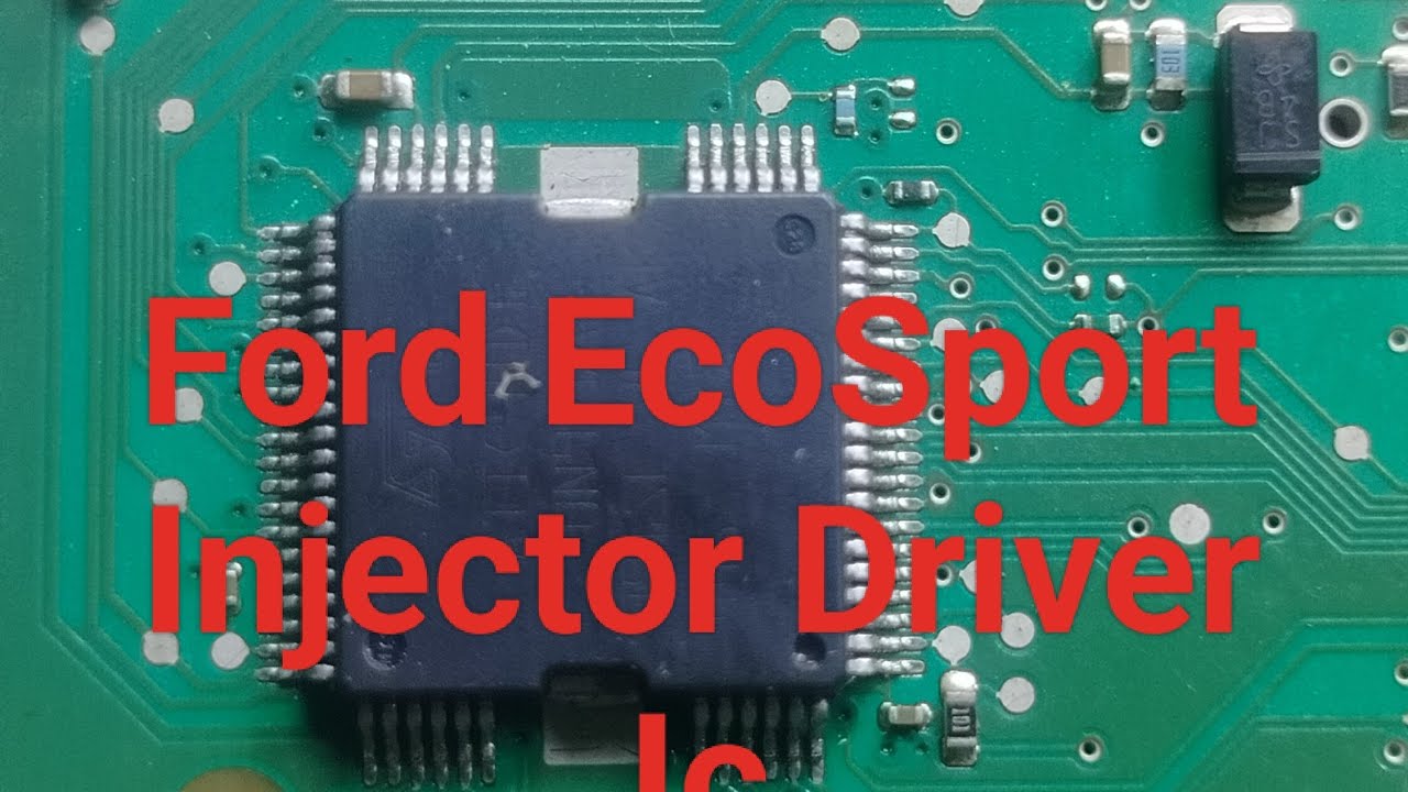Ford EcoSport 2016 Replace Injector Driver Ic - YouTube