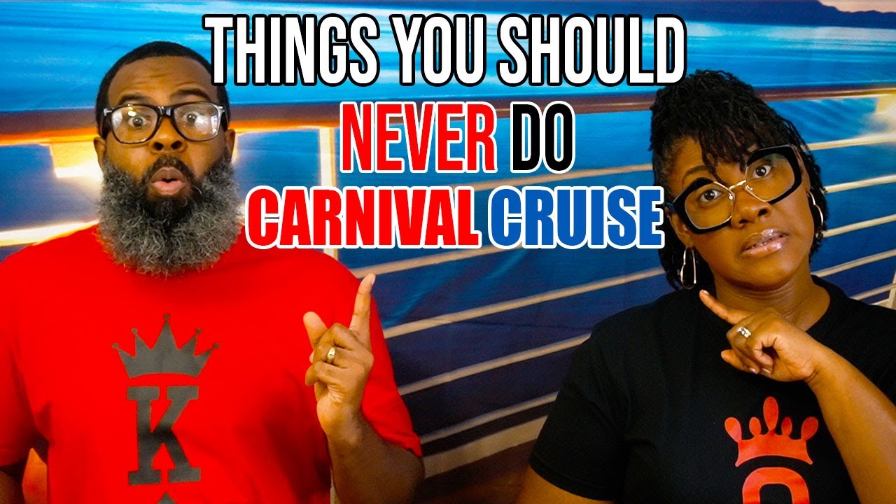 Top 10 Things You Should NEVER Do On Carnival Cruise YouTube top-10-things-you-should-never-do-on-carnival-cruise-youtube