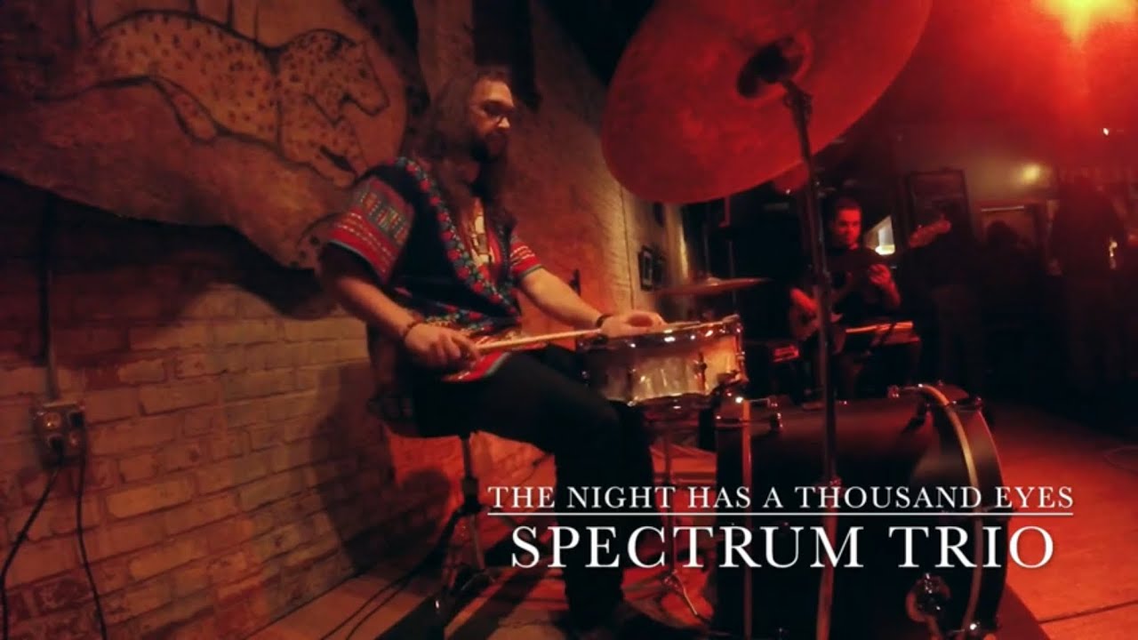 Spectrum Trio: The Night Has A Thousand Eyes (Jerry Brainin/Buddy ...