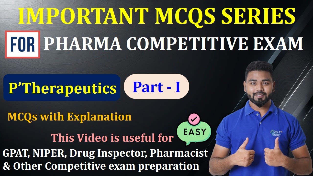 Pharmacotherapeutics - L-1 | Important MCQs for competitive exams preparation #pharmacy # ...