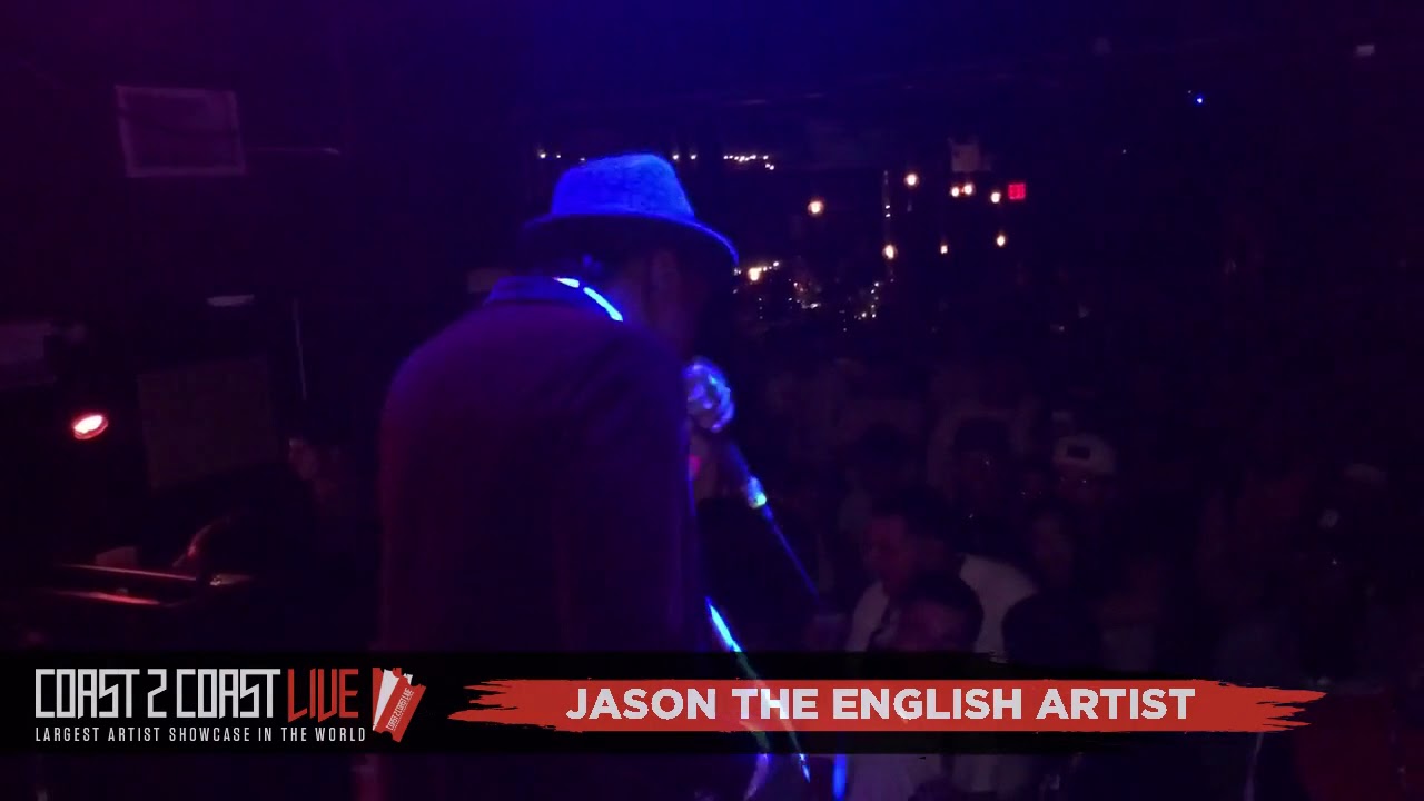 Jason the English Artist Performs at Coast 2 Coast LIVE | NYC All Ages ...