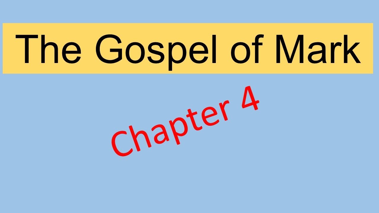 Gospel of Mark Chapter 4 - YouTube