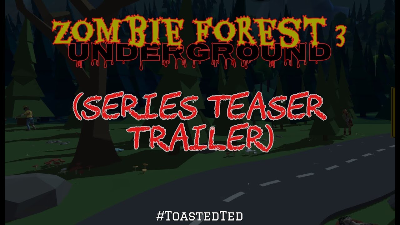 Zombie Forest 3: Underground "SERIES TEASER TRAILER" - YouTube