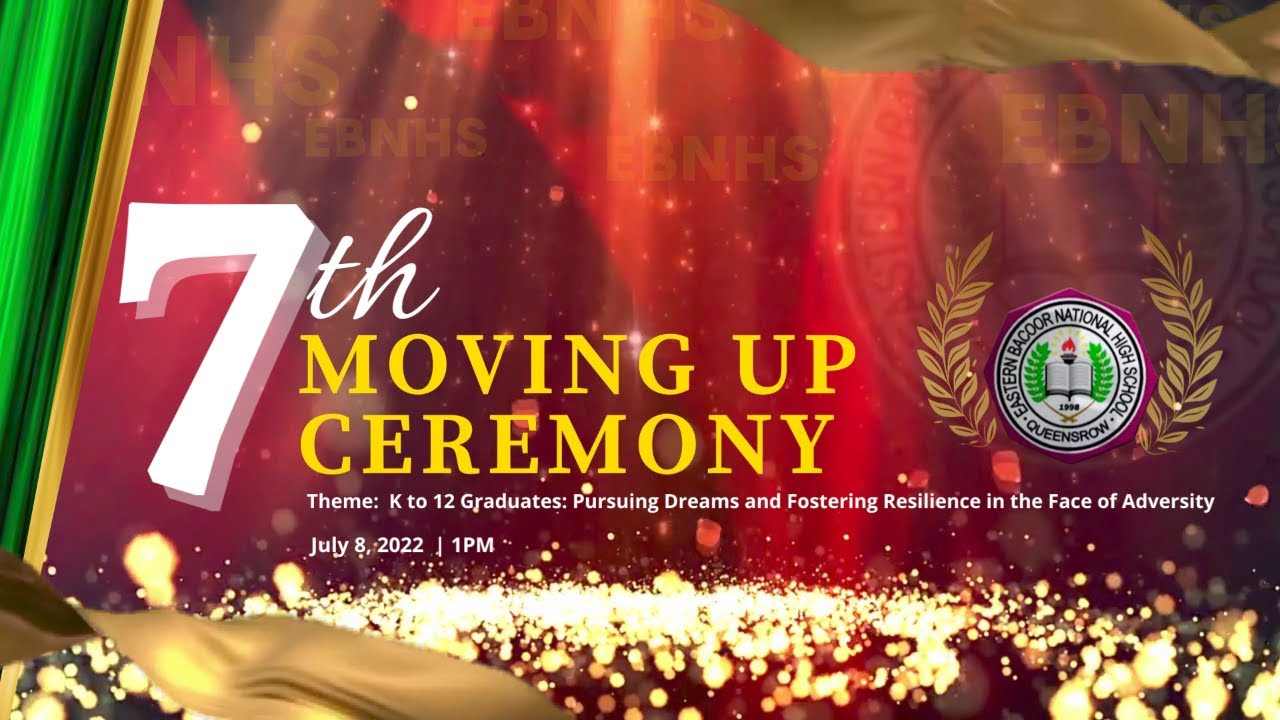 EBNHS' 7th Moving Up Ceremony - July 8, 2022 - YouTube