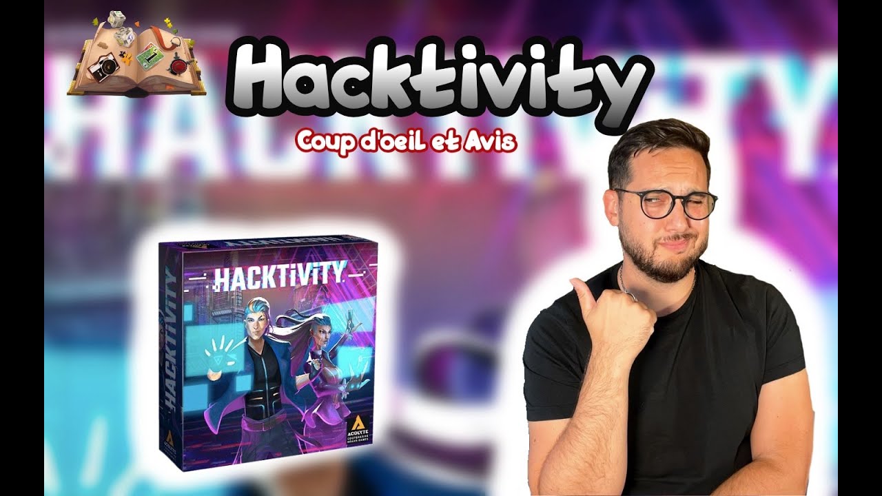 Hacktivity (volume.1): Coup d'oeil et Avis - YouTube
