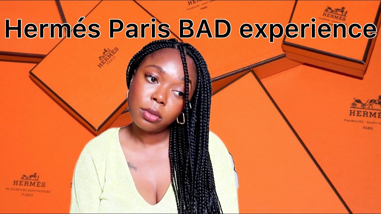 BAD EXPERIENCE AT HERMÉS PARIS|TIPS ON AVOIDING MY MISTAKES - YouTube