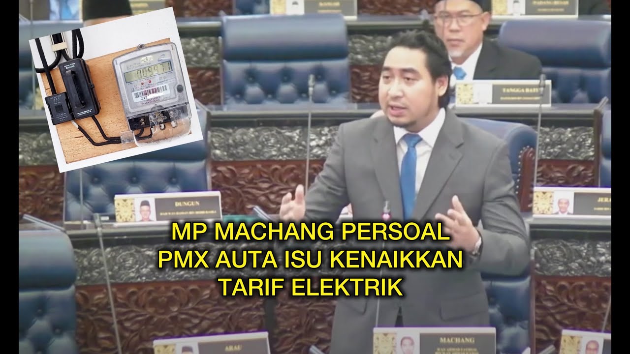 Kenaikkan tarif elektrik, MP Machang personal auta PMX - YouTube