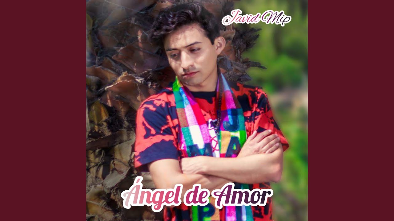ANGEL DE AMOR - YouTube