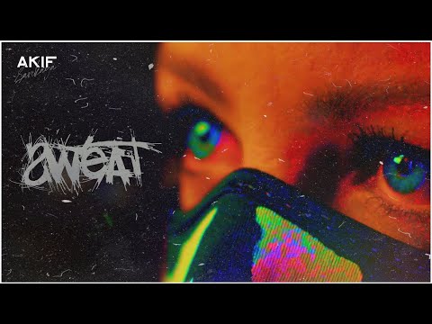 Akif Sarıkaya - Sweat