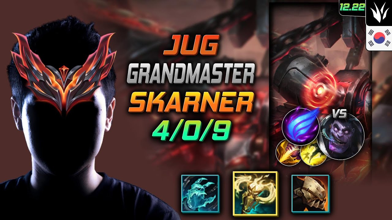 GrandMaster Jungle Skarner Build Radiant Virtue Phase Rush - LOL KR 12. ...