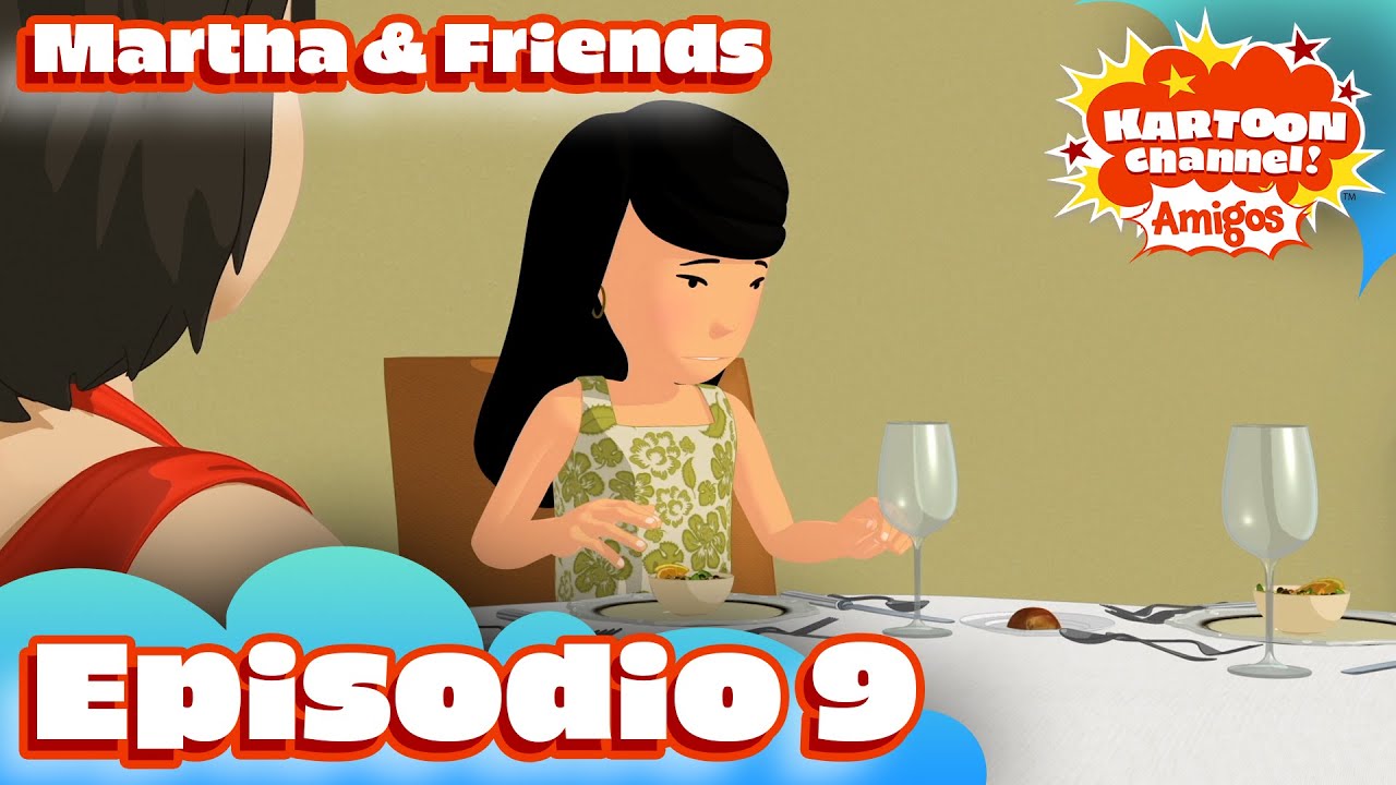 Martha & Friends | El dilema de la mesa de la cena | Episodio 9 - YouTube