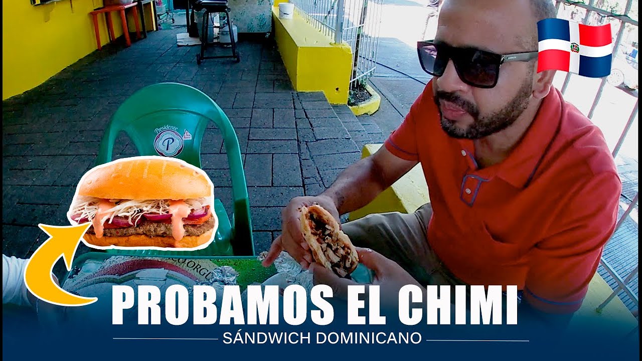PROBAMOS EL TRADICIONAL CHIMI DOMINICANO - YouTube