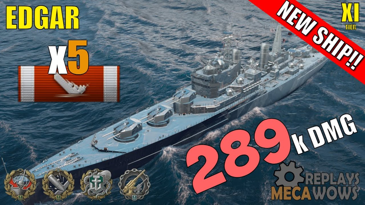 NEW SUPERSHIP! Edgar 5 Kills & 289k Damage | World of Warships Gameplay ...