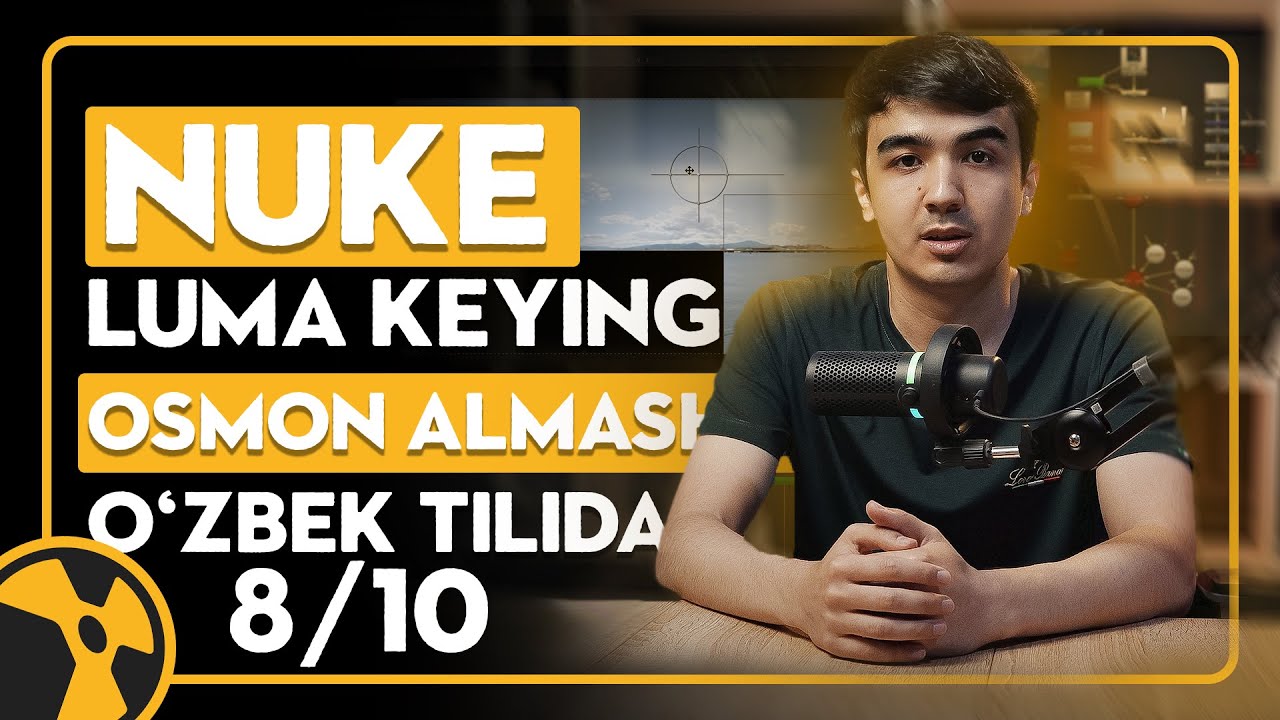 8/10 Luma keying videoda osmonni almashtirish Nuke dasturini o'rganamiz ...