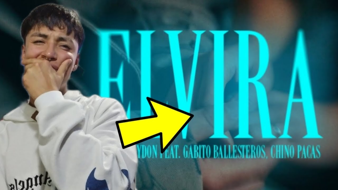 Reacción a Oscar Maydon x Gabito Ballesteros x Chino Pacas - Elvira [Official Video] - YouTube