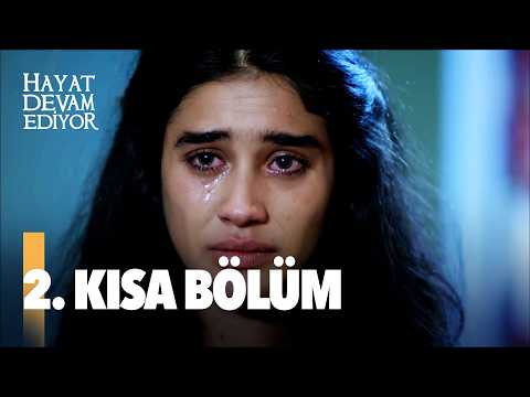 2. Kısa Bölüm - Hayat Devam Ediyor Yeniden ✨