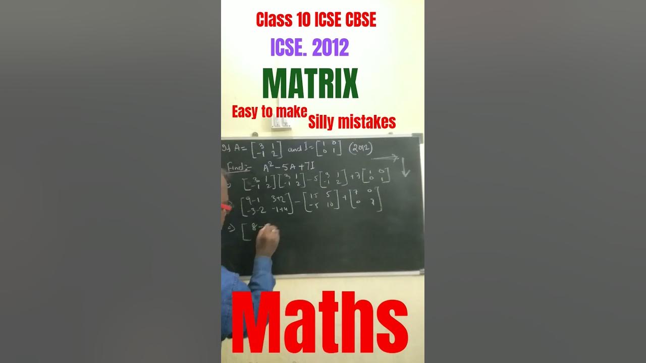 #maths #Matrix class 10 ICSE and CBSE - YouTube