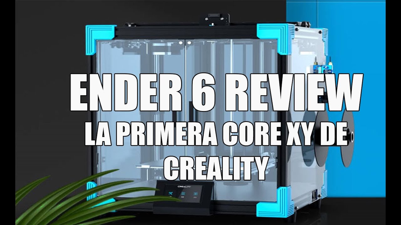 LA CORE XY DE CREALITY ENDER 6 - YouTube