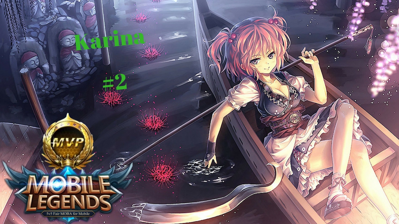 Karina Mvp Building Gameplay 2 Mobile Legends Youtube