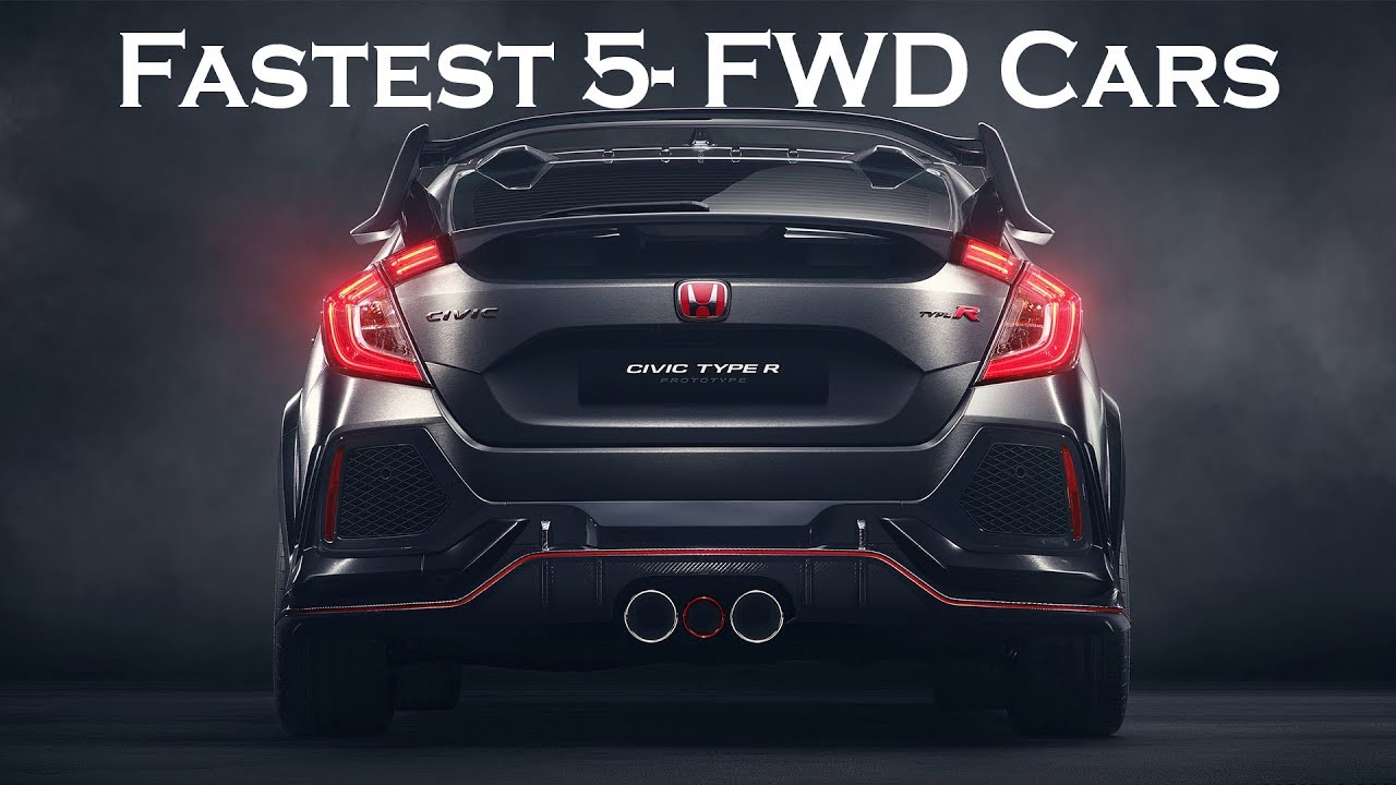 Fastest 5- FWD Cars - YouTube
